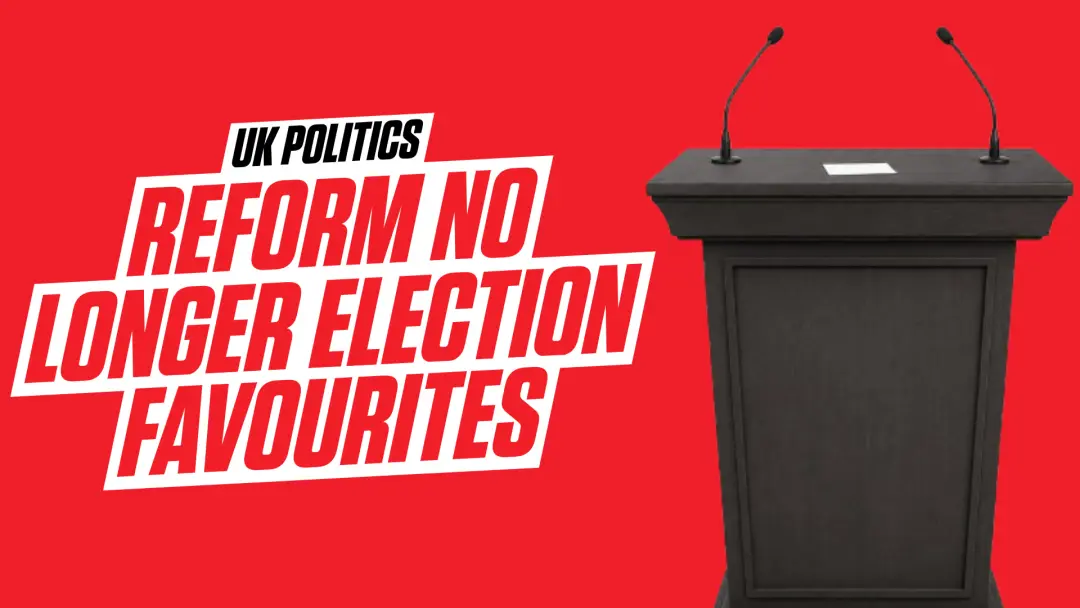 UK General Election odds: Reform no longer favourites